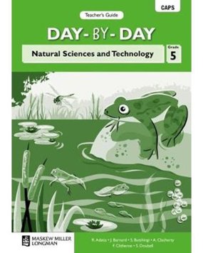 Day-by-Day Natural Science and Technology Grade 5 Teachers Guide