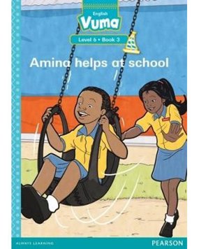 Vuma English First Additional Language Level 6 Book 3 Reader: Amina...