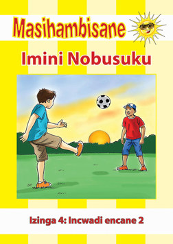 Imini Nobusuku Masihambisane Izinga 4: Incwadi Encane 2