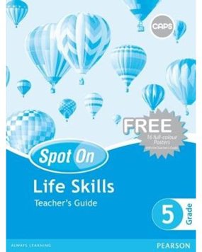 Spot On Life Skills Grade 5 Teacher's Guide