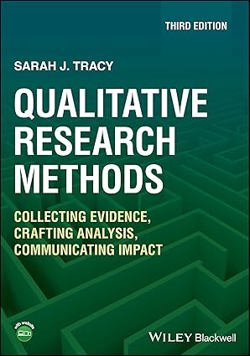 Qualitative Research Methods: Collecting Evidence, Crafting Analysi...