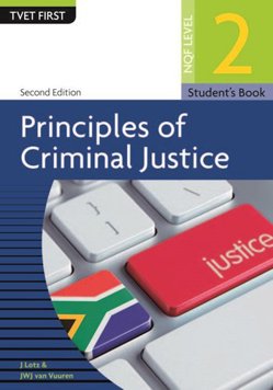 Principles of Criminal Justice NQF 2 Student's Book