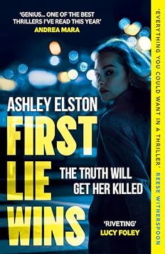 First Lie Wins - 9781472295347