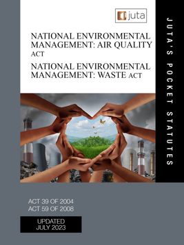 National Environmental Management: Air Quality Act 39 of 2004; Nati...