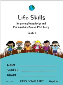 Life Skills - Grade 3 - Beginning Knowledge and Personal and Social...